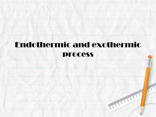 Endothermic and exothermic process (1) | PPT | Chemistry | Science
