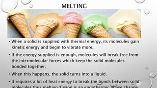 Endothermic phase changes | PPTX