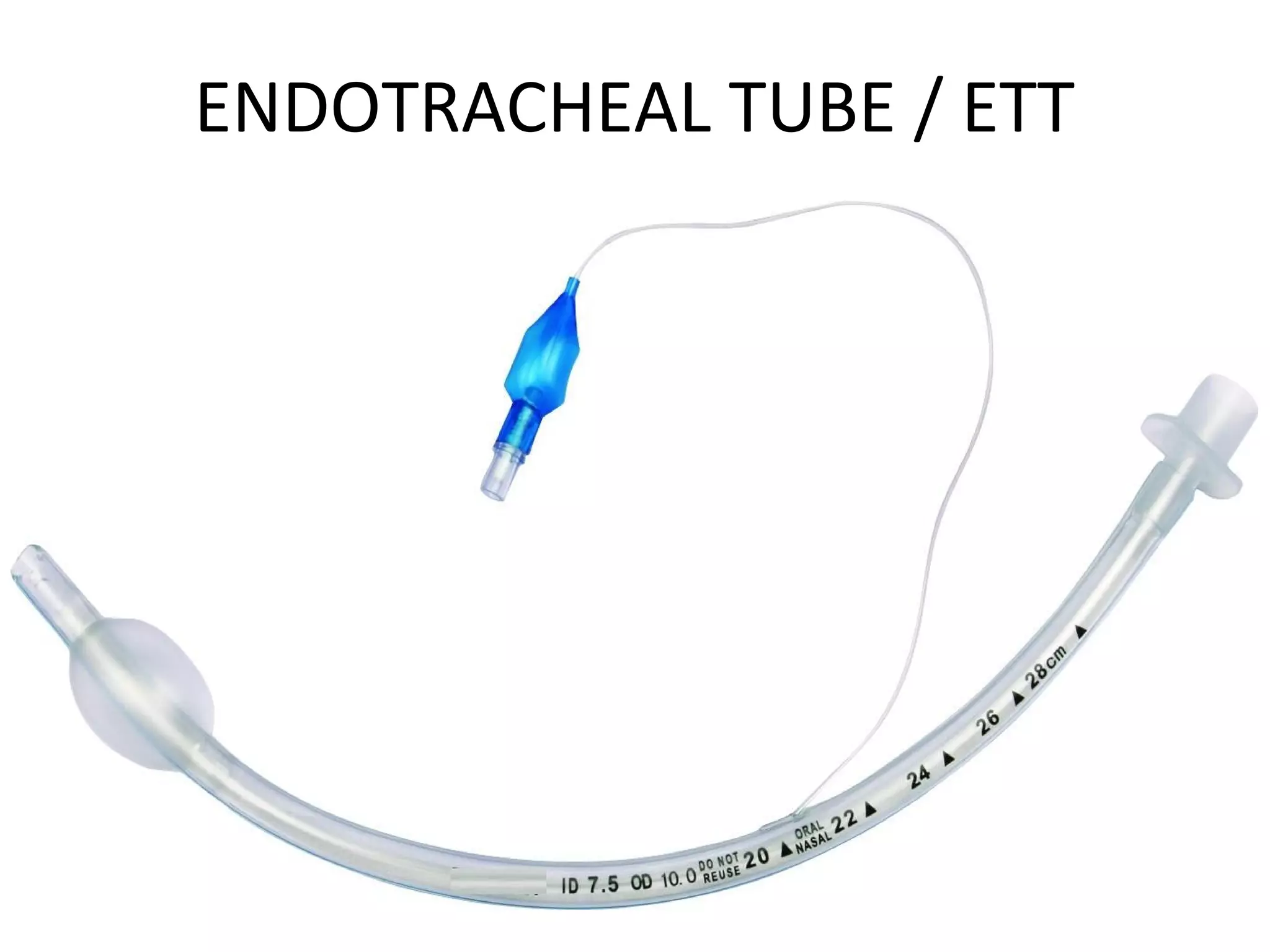 Endotracheal tube | PPT
