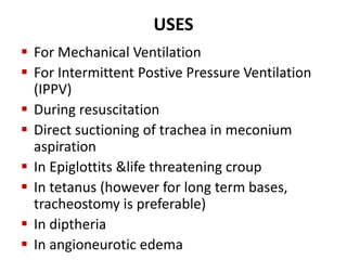 Endotracheal tubes | PPTX
