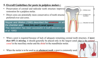 Rehabilitation of endodontically treated teeth : Post & Core | PPTX