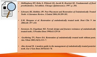 Rehabilitation of endodontically treated teeth : Post & Core | PPTX
