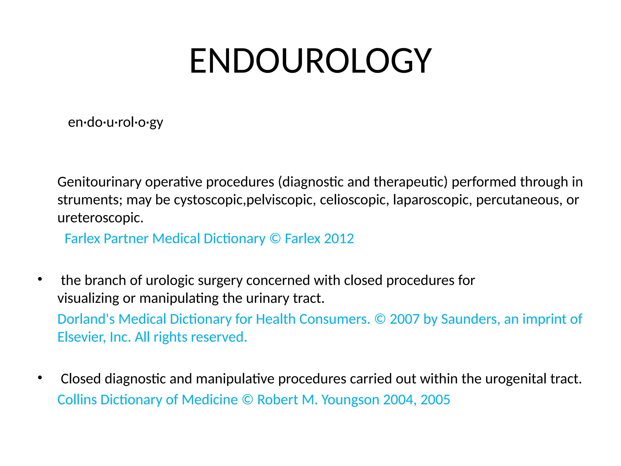 Endourology: a specific specialty area in urology | PPTX