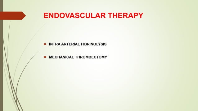 Endovascular therapy Neuro intervention (MT) in AIS Dr Ganesh.pptx ...