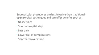 Endovascular Treatments.pptx