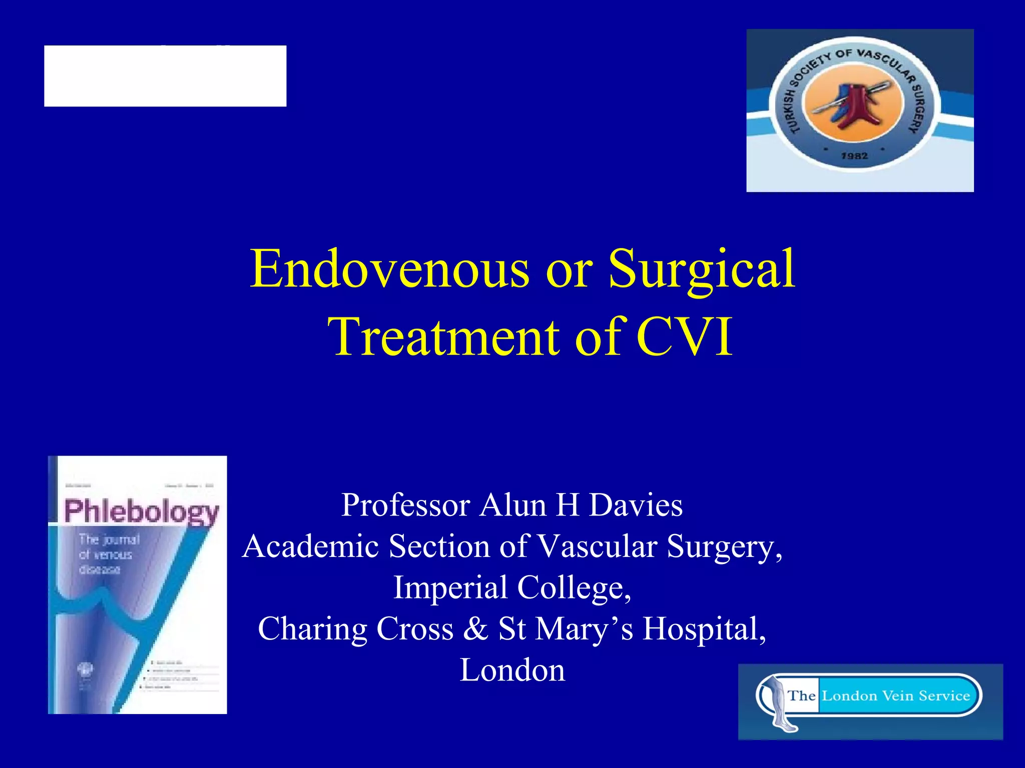 Endovenous or surgical treatment of cvi | PPT