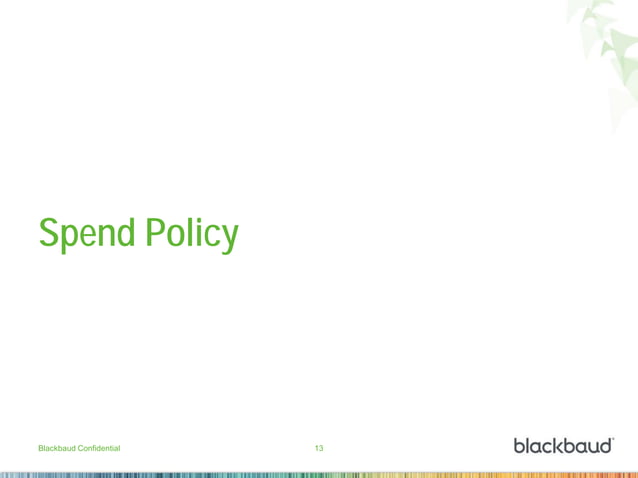 Endowment Management: Spend Policy | PPT