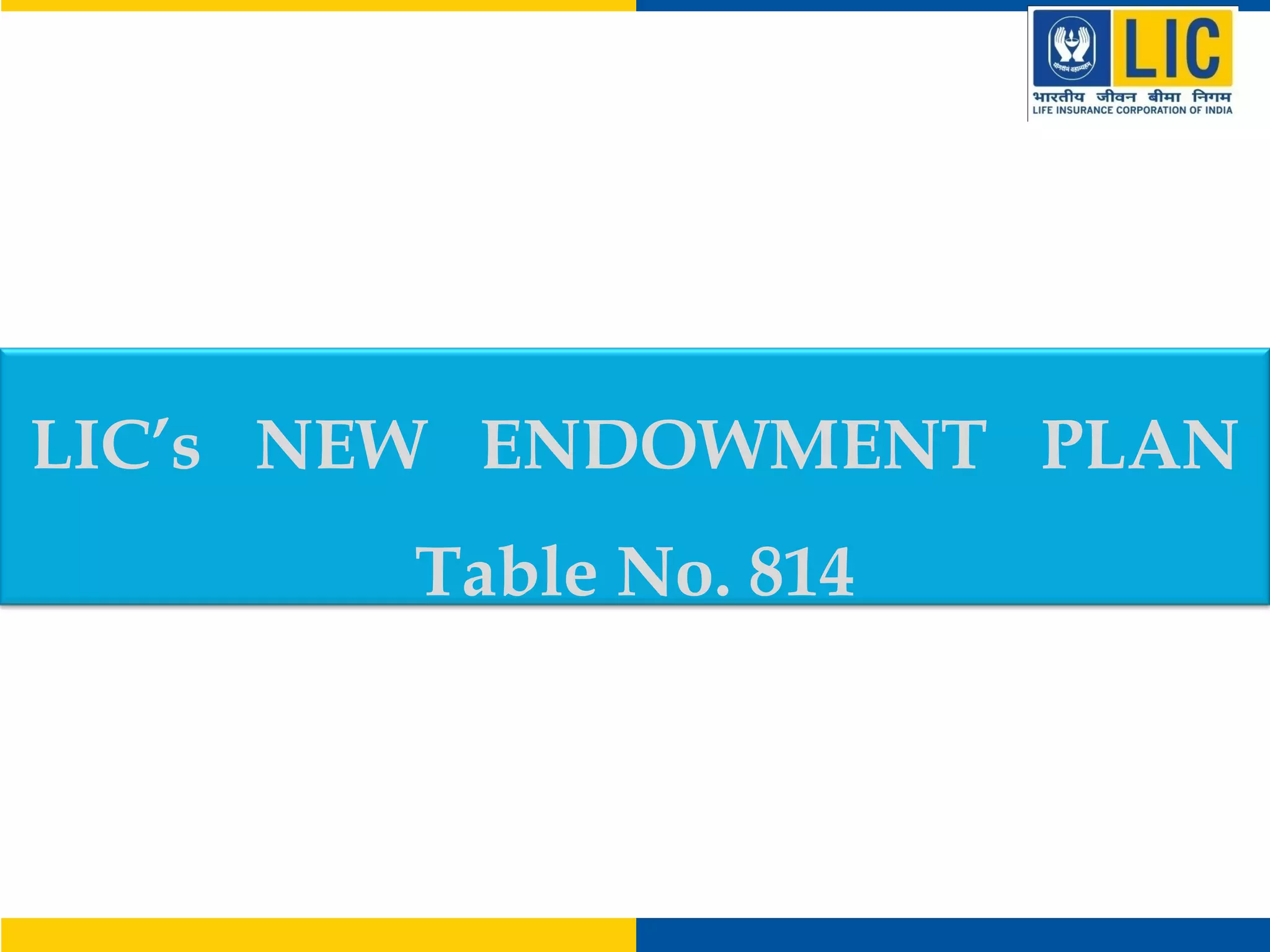Endowment plan 814 | PPT