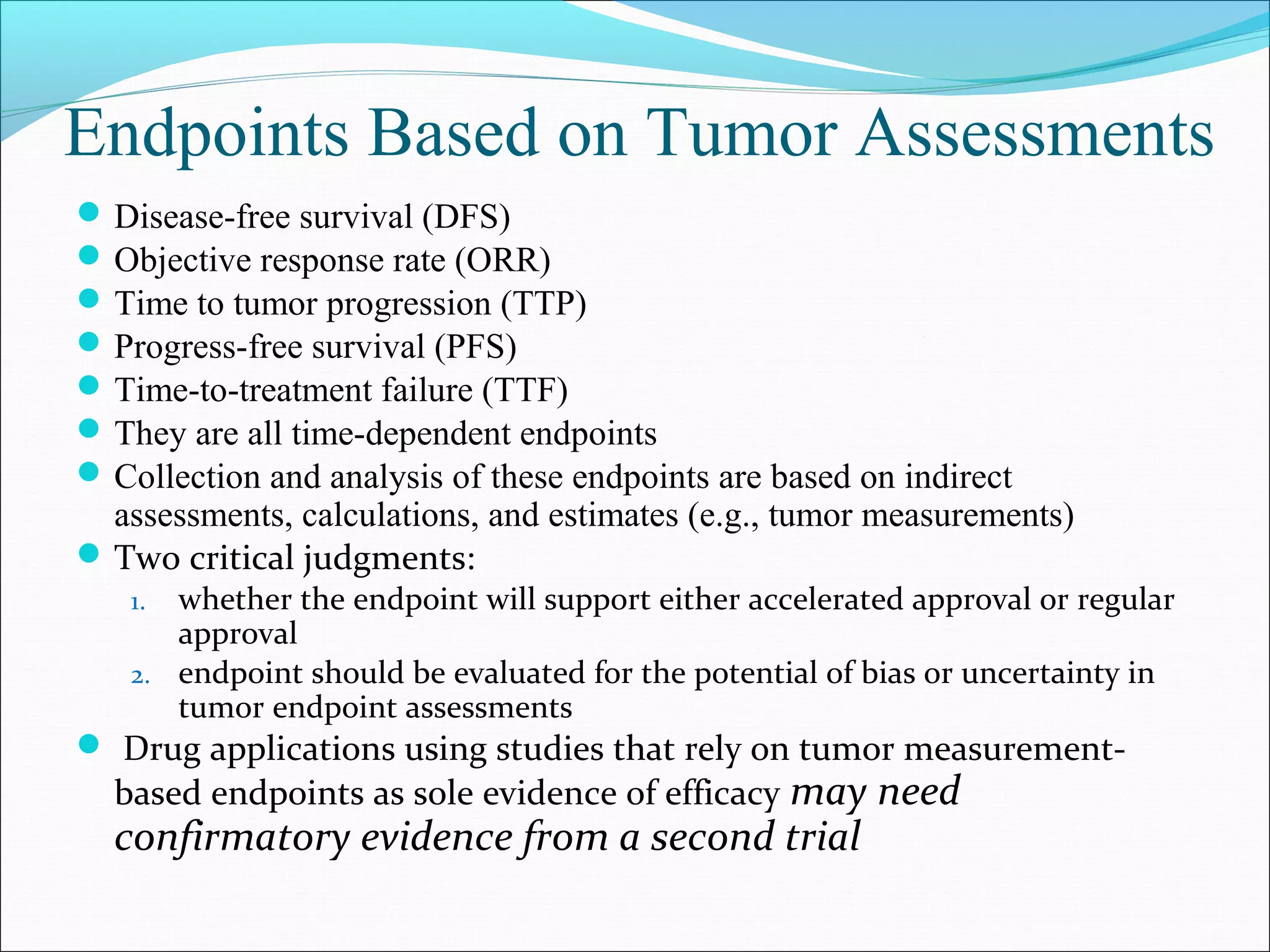 Endpoint considerations in cancer clinical trials | PPT