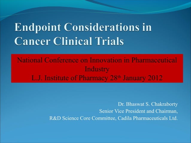 Endpoint considerations in cancer clinical trials | PPT | Cancer ...