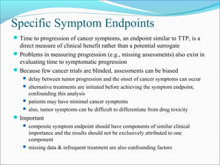 Endpoint considerations in cancer clinical trials | PPT