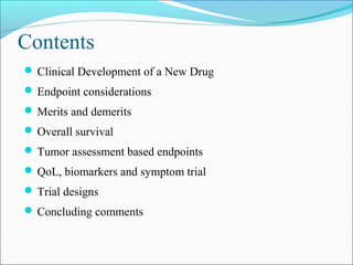 Endpoint considerations in cancer clinical trials | PPT