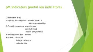 End point detection in complexometric titration | PPTX