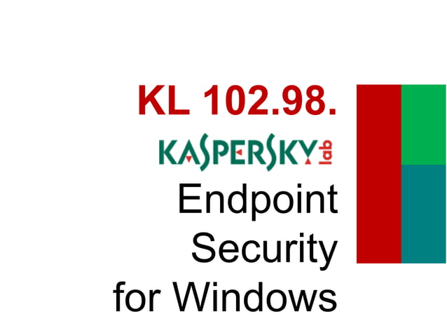 Corporate Endpoint Security Training [Kaspersky] | PPTX