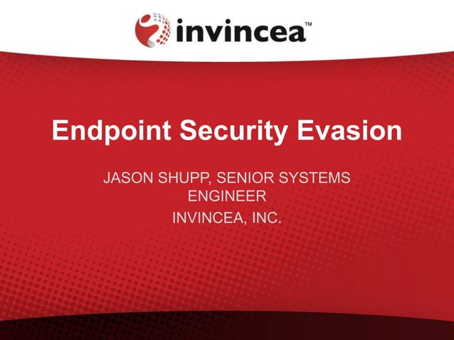 Endpoint Security Evasion | PPTX | Antivirus Software | Computer ...