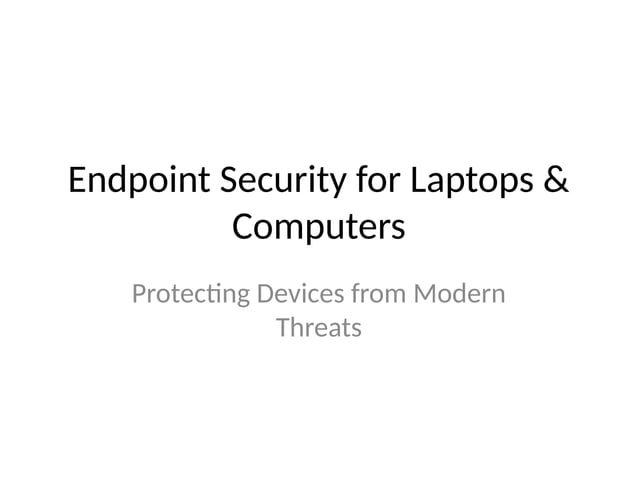 Endpoint_Security_Presentation_DEFENSE.pptx