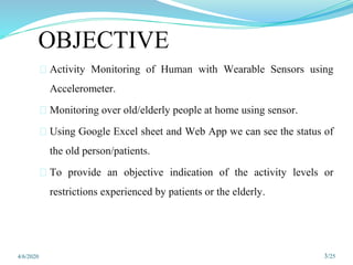 Human Activity Monitoring System Using Wearable Sensors presentation | PPTX