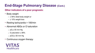End Stage Pulmonary Disease | VITAS Healthcare | PPT | Lung and ...