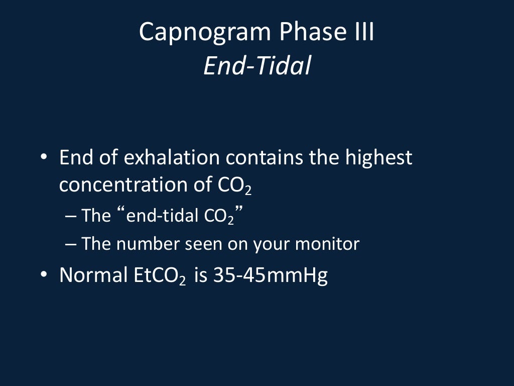 End tidal co2 and transcutaneous monitoring