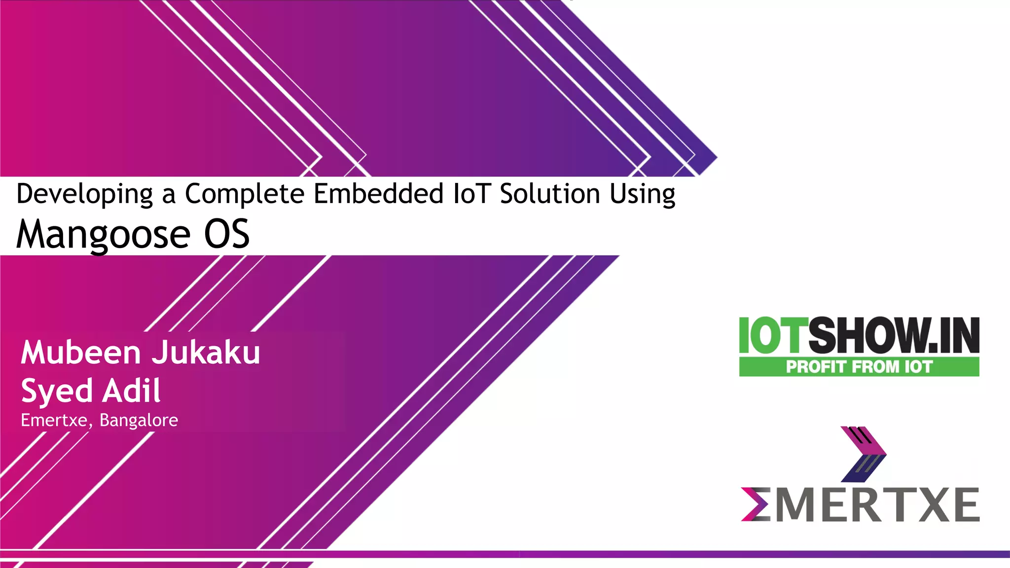 End To End Iot Solution Using Mongoose Os Ppt