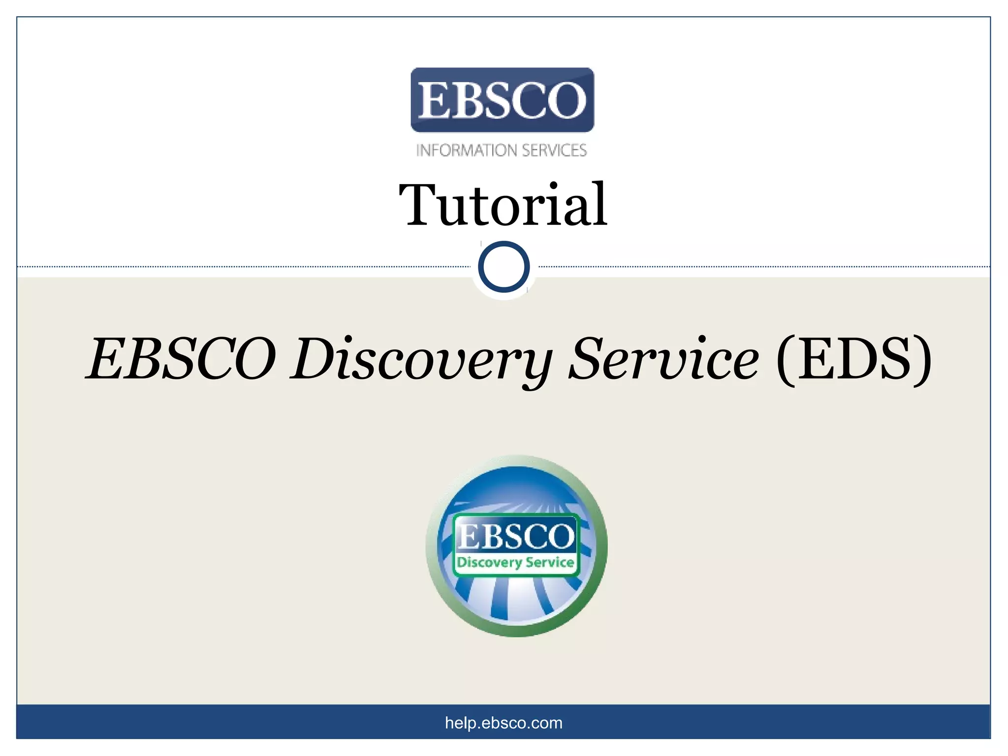 Introduction to EBSCO Discovery Service | PPT