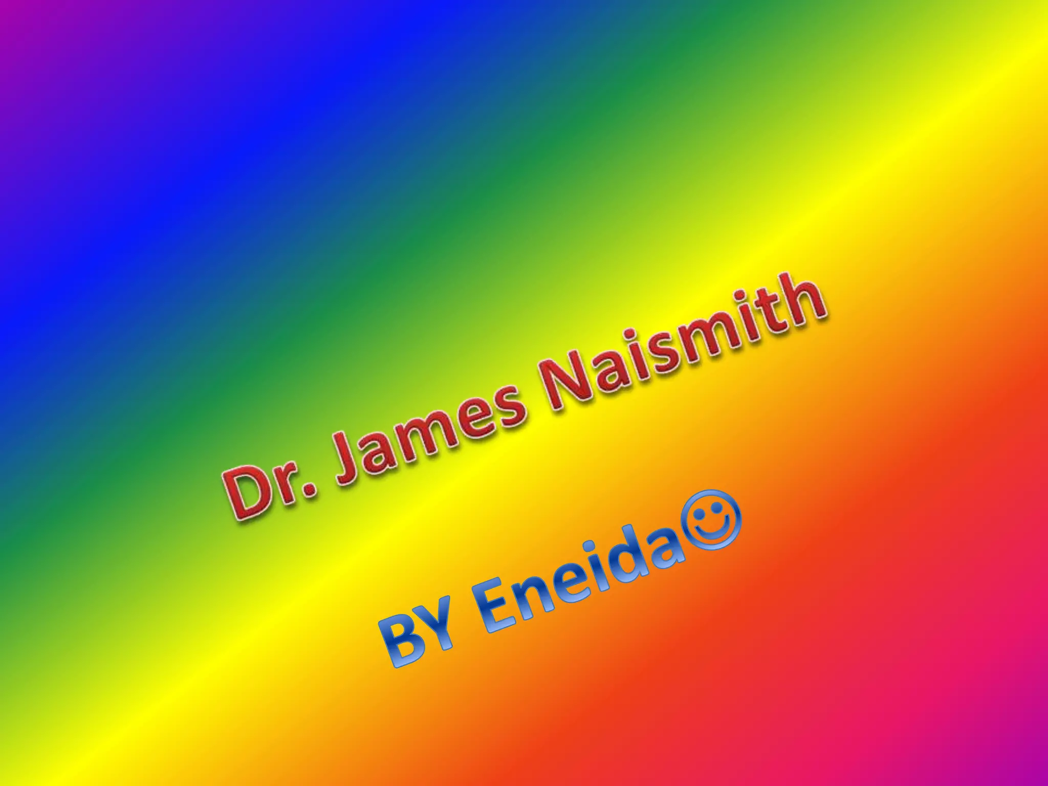 Eneida dr. james naismith | PPTX