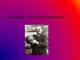 Eneida dr. james naismith | PPTX