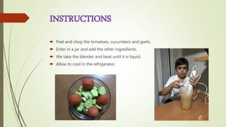 Eneko.Spanish.recipe-Gazpacho | PPTX