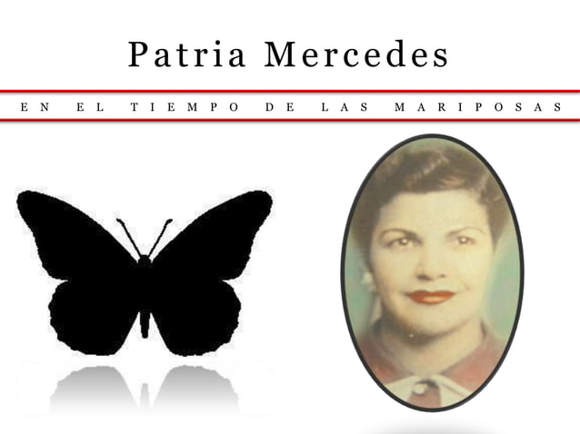 En el tiempo_de_las_mariposas | PPT