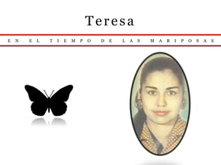En el tiempo_de_las_mariposas | PPT
