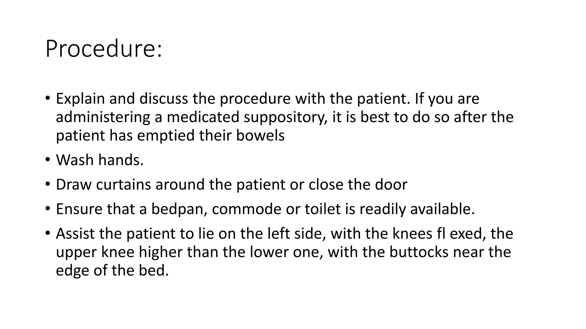 Enema administration. Suppository administration. Digital rectal ...