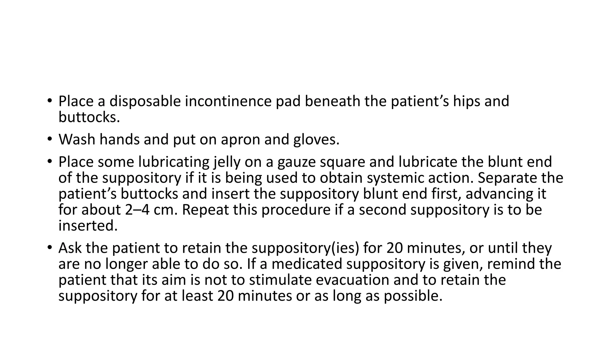 Enema administration. Suppository administration. Digital rectal ...