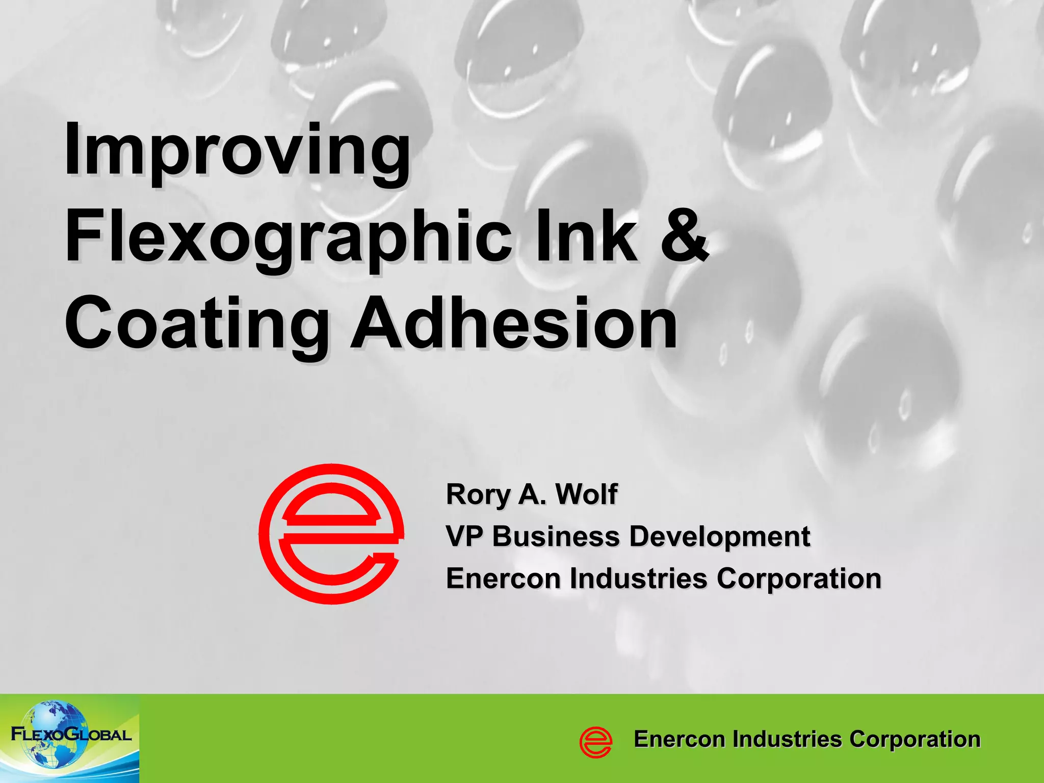 Improving Flexographic Ink & Coating Adhesion | PPT