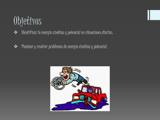 secuencia didactica de energía cinética y energía potencial | PPTX