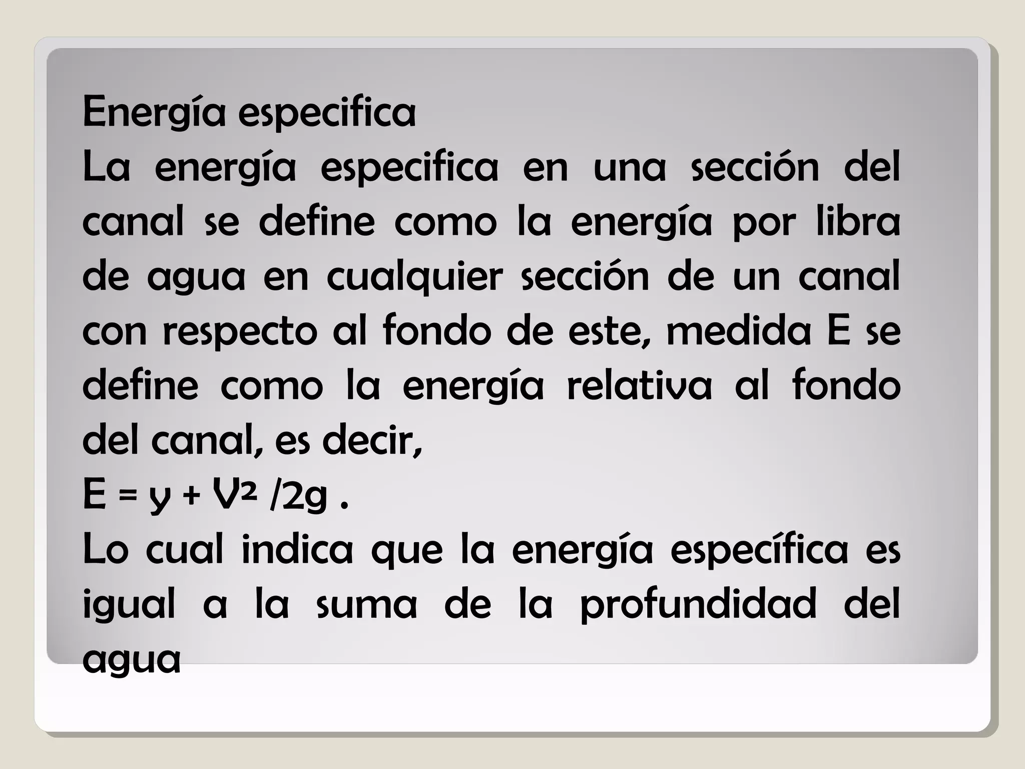 Energía específica y cantidad de movimiento | PPT