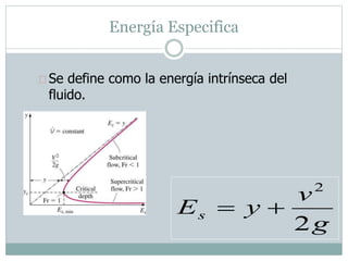 Energía especifica en canales abiertos | PPTX