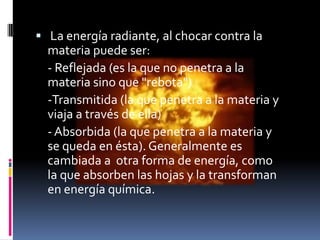 Energía radiante | PPTX
