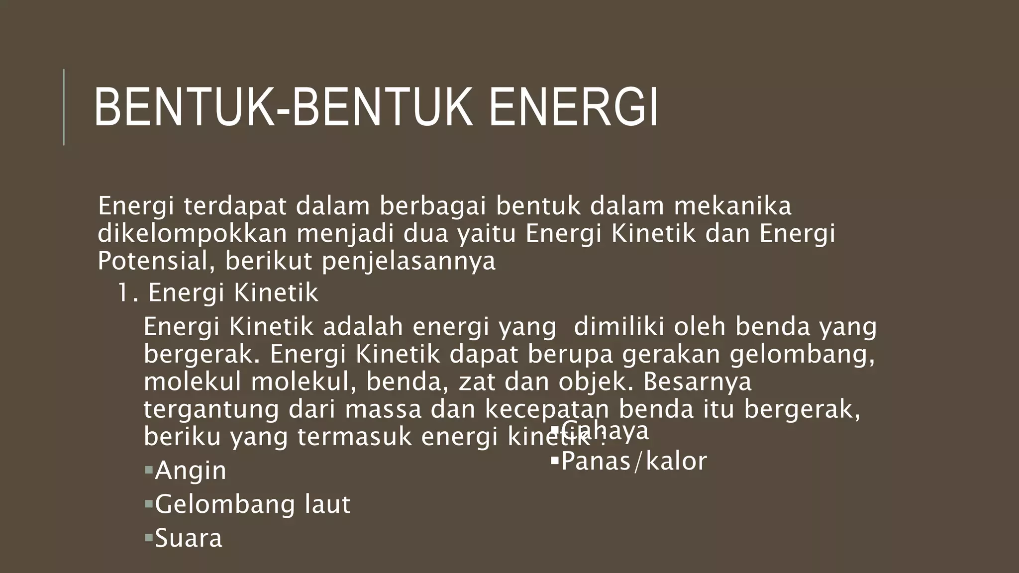 pengertian dan bentuk-bentuk energi (fisika) | PPTX