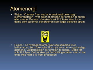 Energi Og Energiproduksjon Powerpoint | PPT