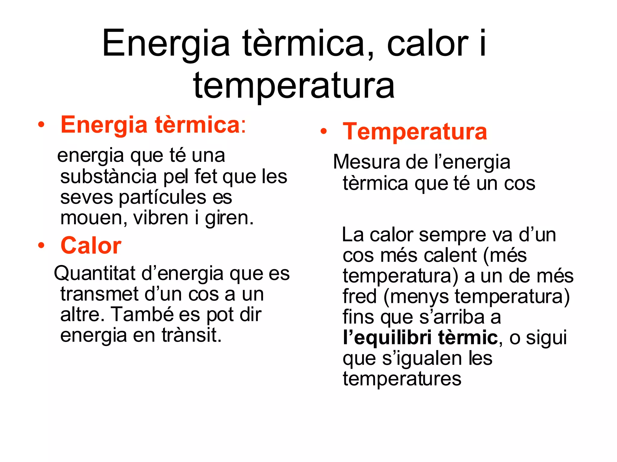 Energia TèRmica, Calor I Temperatura | PPT