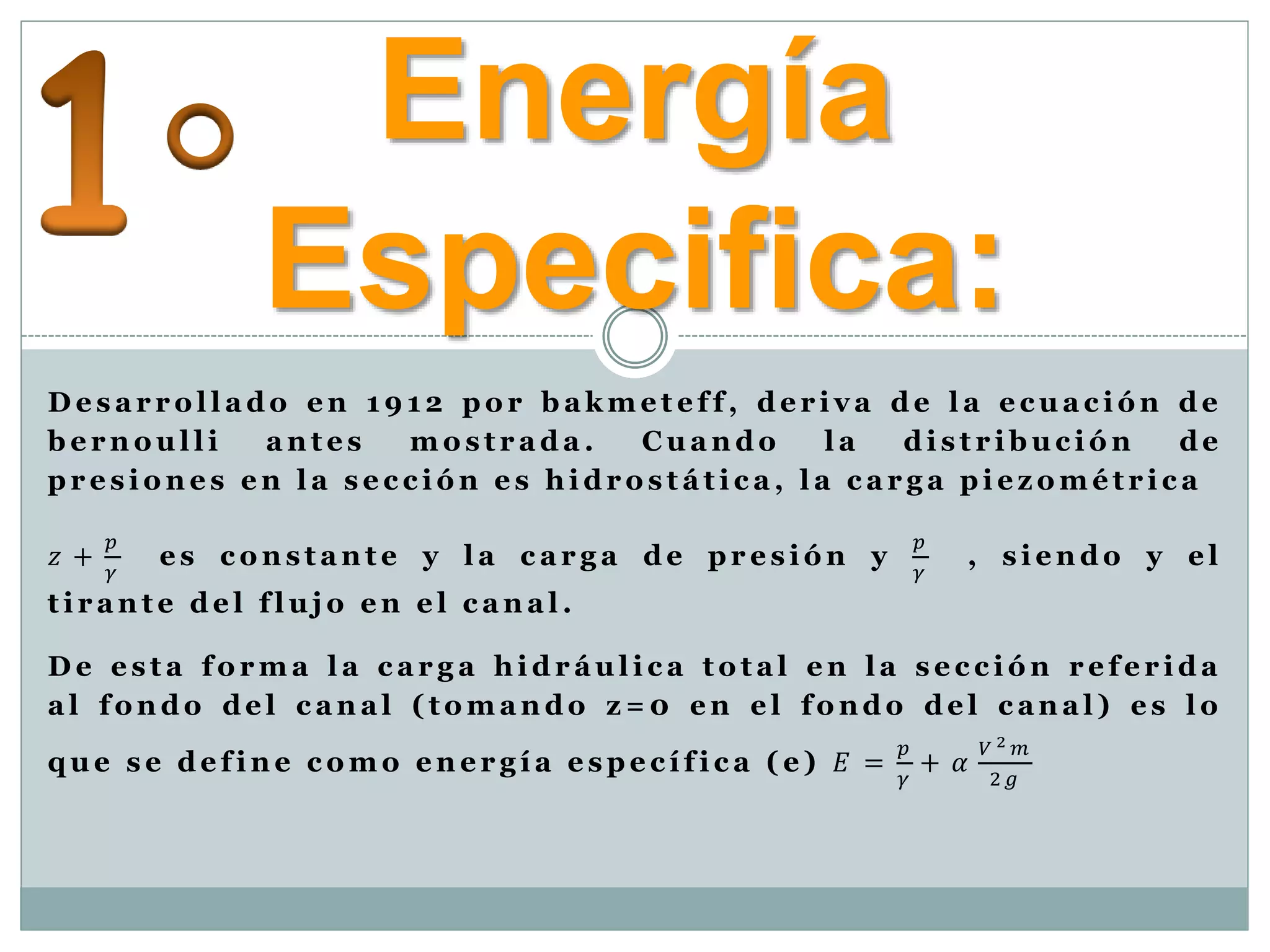 Energia Especifica y Cantidad de Movimiento | PPTX