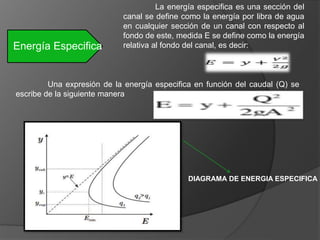 Energia especifica y cantidad de movimientos en un caudal ( formulas de ...
