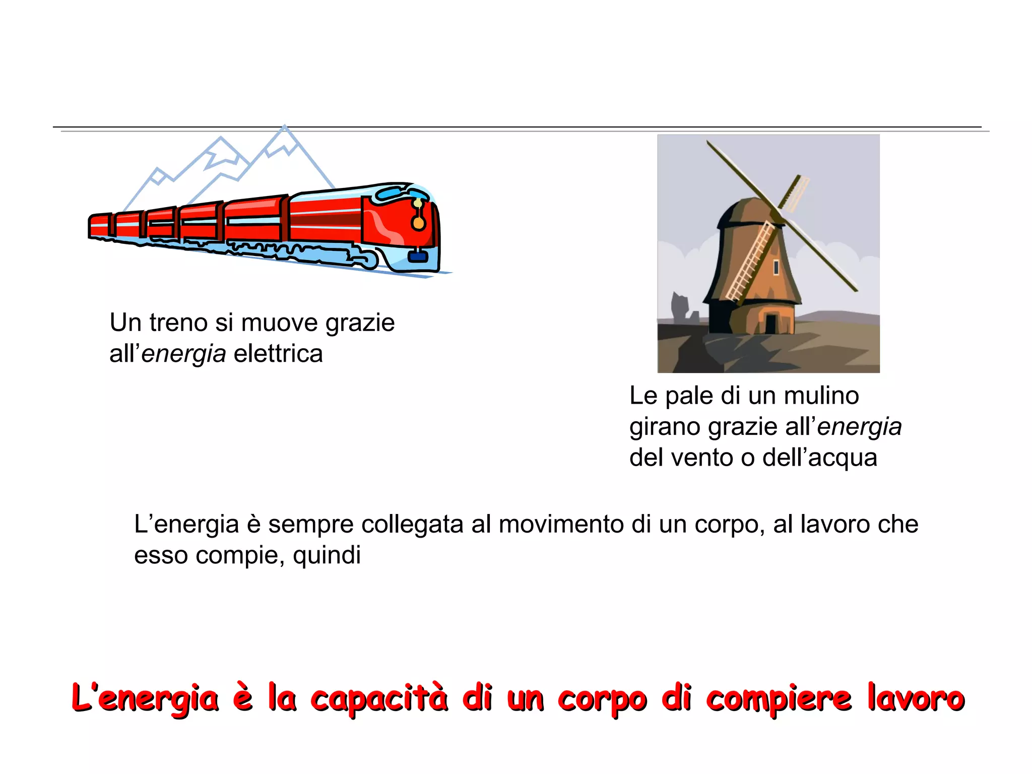 Energia lavoro potenza | PPT