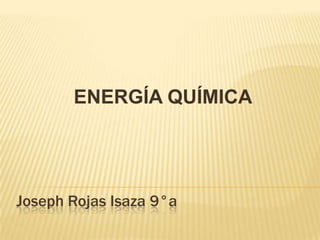 Energia química | PPTX