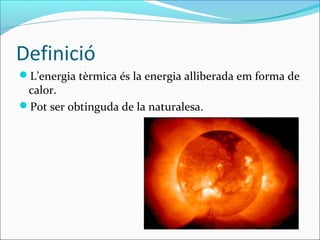 Energia termica laia | PPT