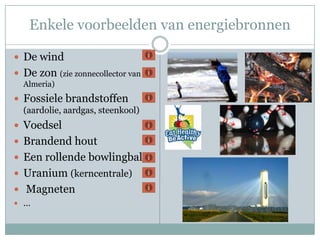 Energiebronnen En Energievormen | PPTX