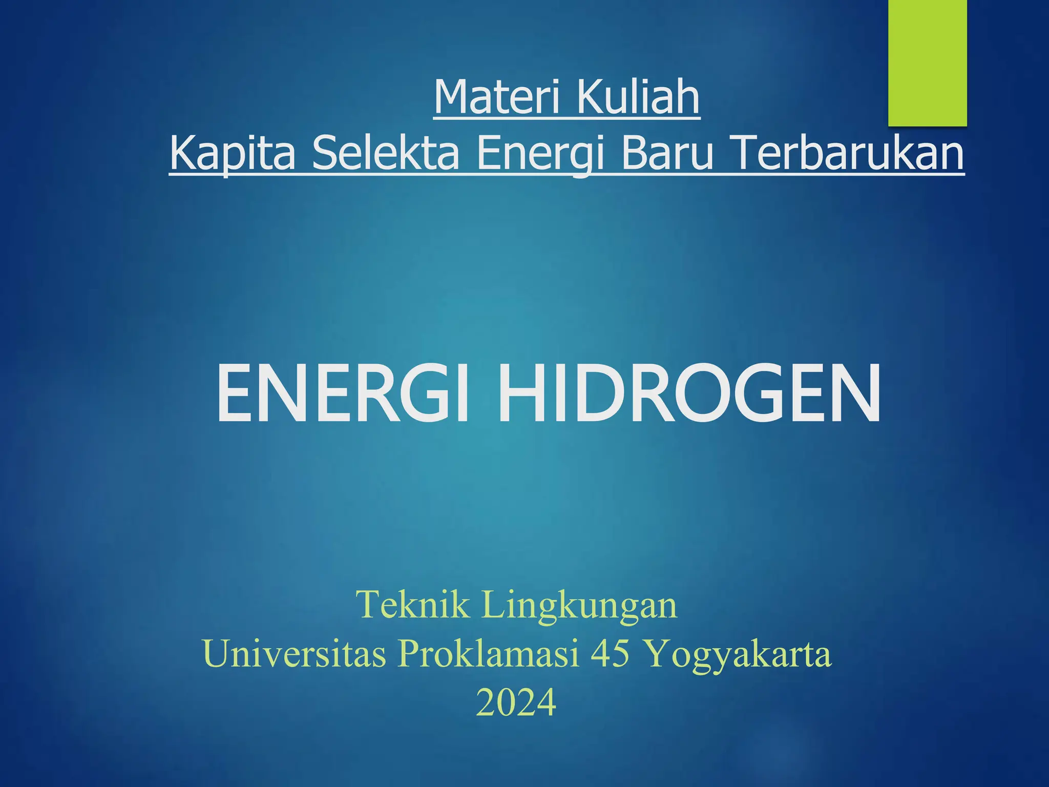 materi kuliah ENERGI HIDROGEN tahun 2024.ppt
