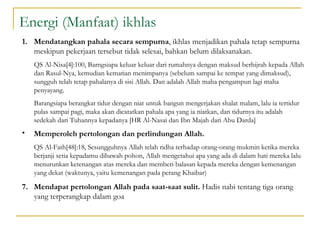 Energi Ikhlas, agar bahagia dunia dan akhirat | PPT