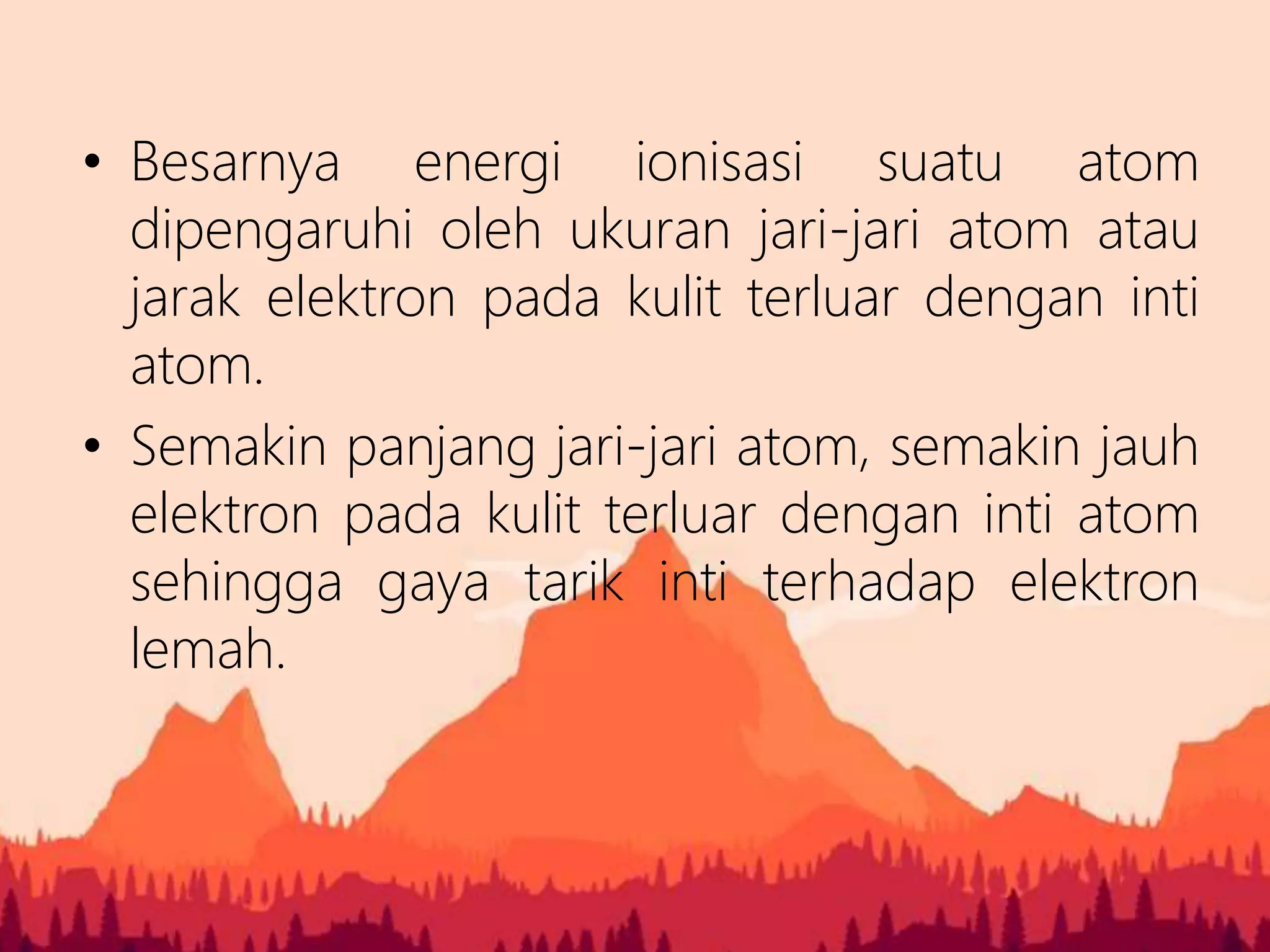 SIFAT SISTEM PERIODIK UNSUR : Energi ionisasi (KIMIA KELAS X) | PPTX