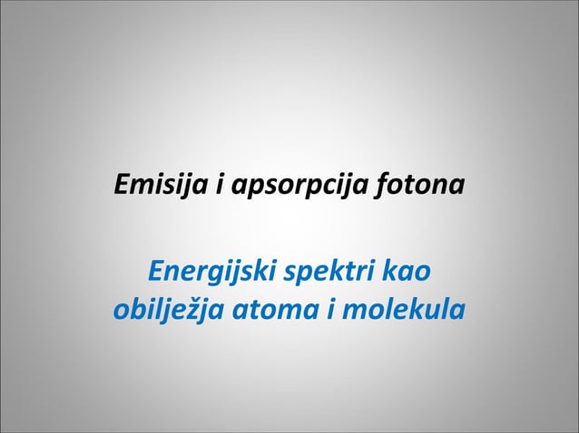 Energijski spektri 5 | PPT
